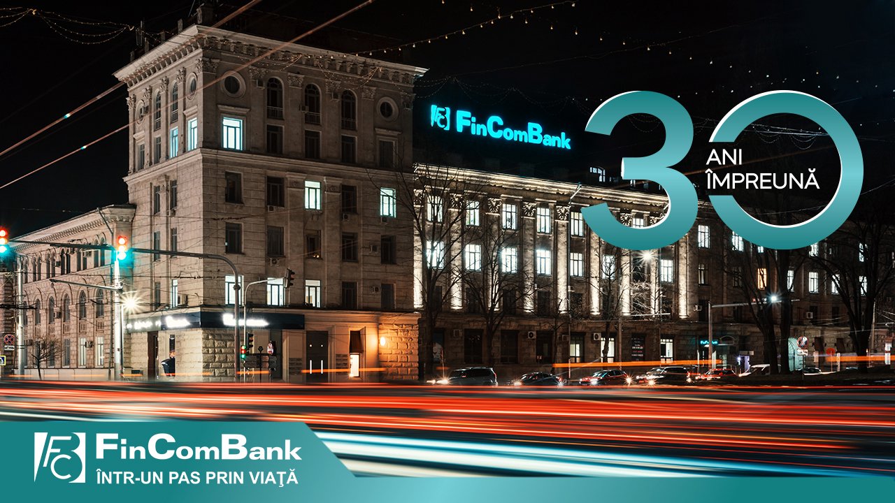 FinComBank - 30 de ani de excelenţă pe piaţa bancară!