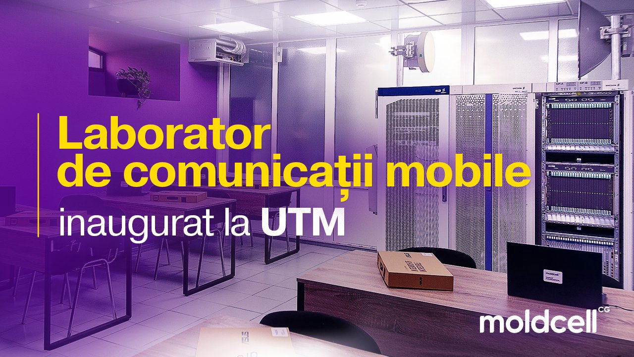 Laborator de comunicații mobile, inaugurat de Moldcell, la ...