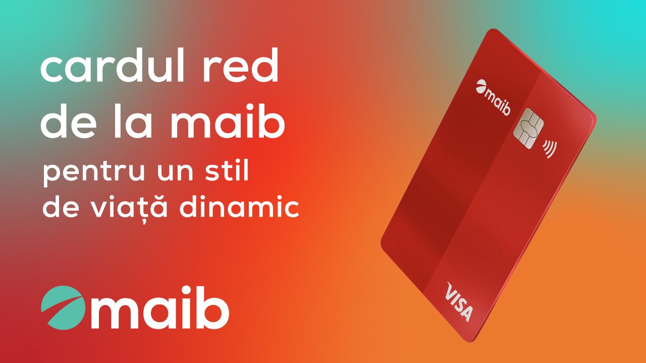 Cardul maib freelance a devenit cardul red de la maib și Visa! Un nou nume, mai multe beneficii ...
